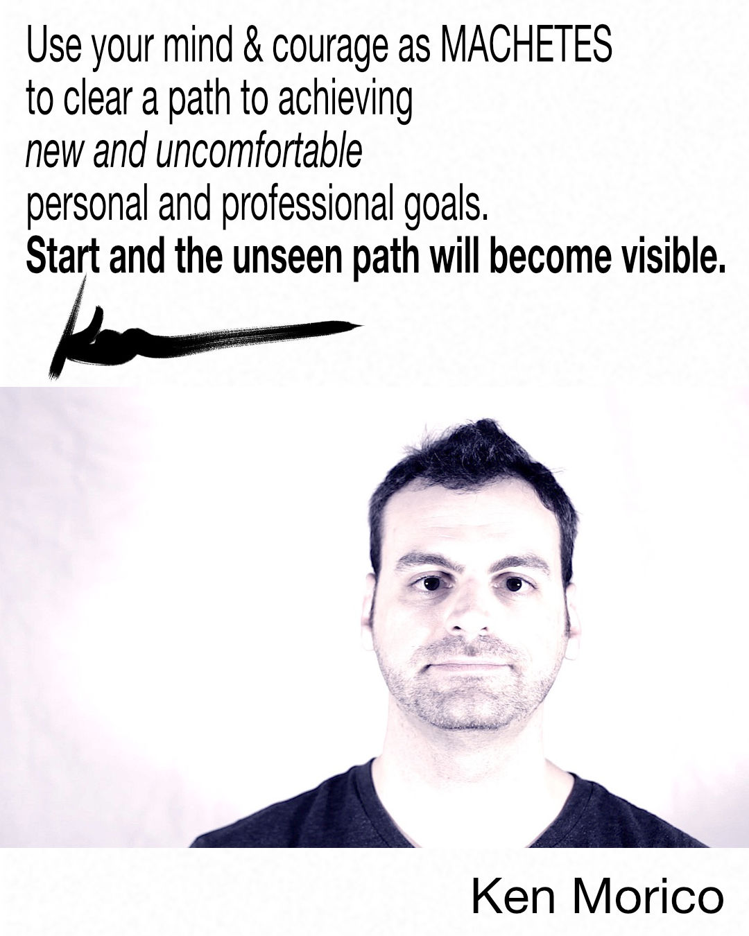 Start and the Unseen Path Will Become Visible